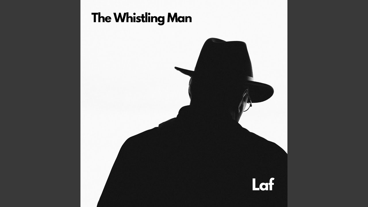Whistling Man - YouTube