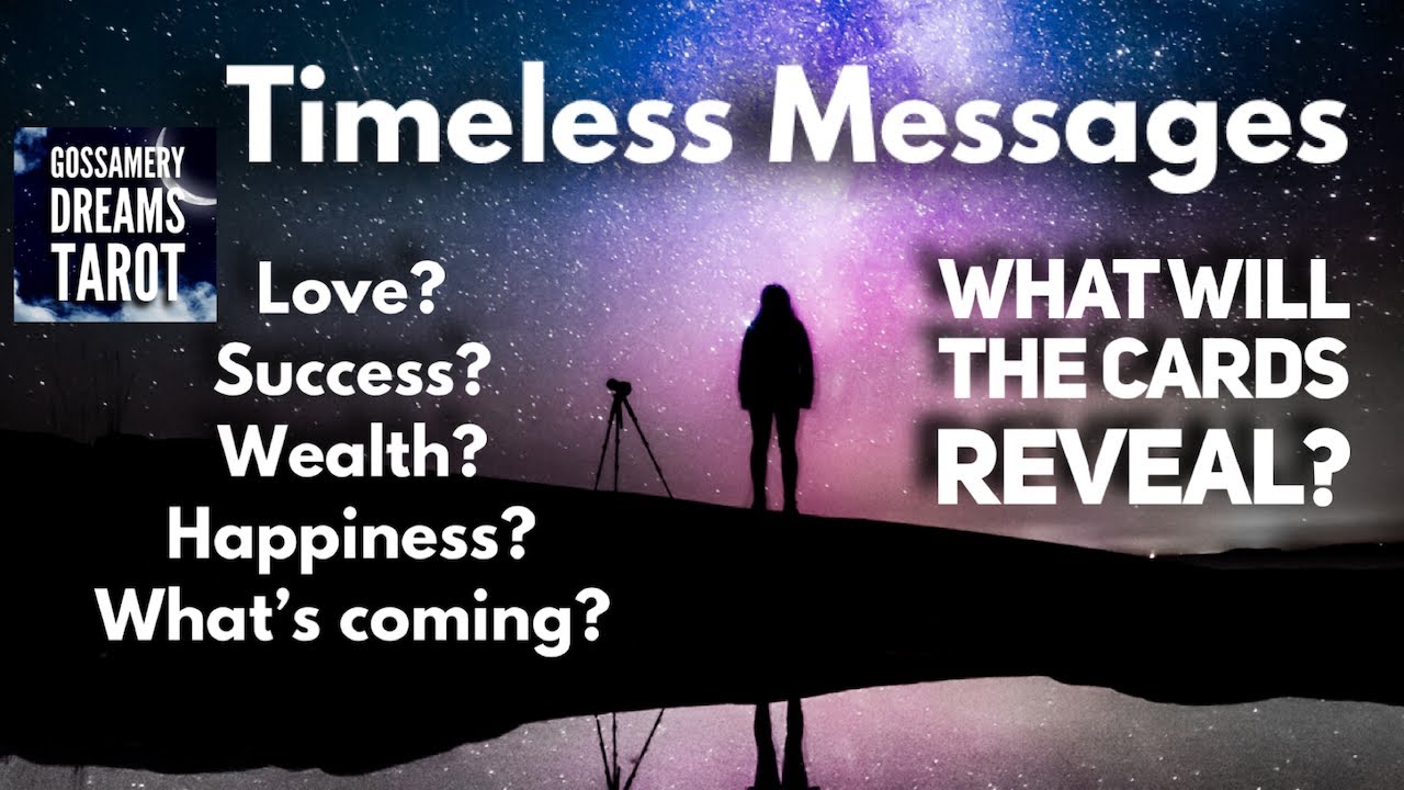TIMELESS MESSAGES What will the cards reveal?‼️👀💰🌎😊💋🥰👩‍ ️‍👨 - YouTube