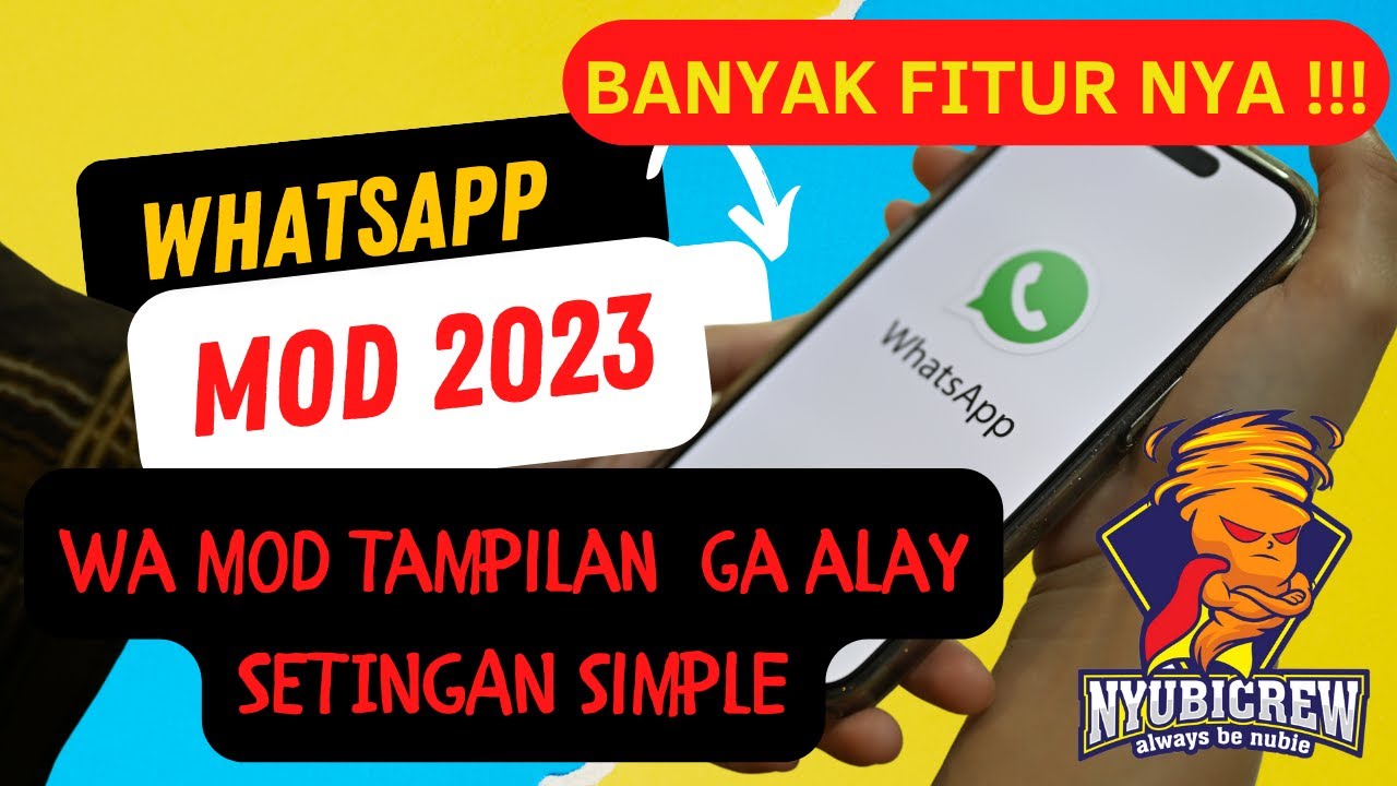 Wa MOD Whatsapp MOD 2023 !! [LINK SELALU UPDATE VERSI TERBARU ...