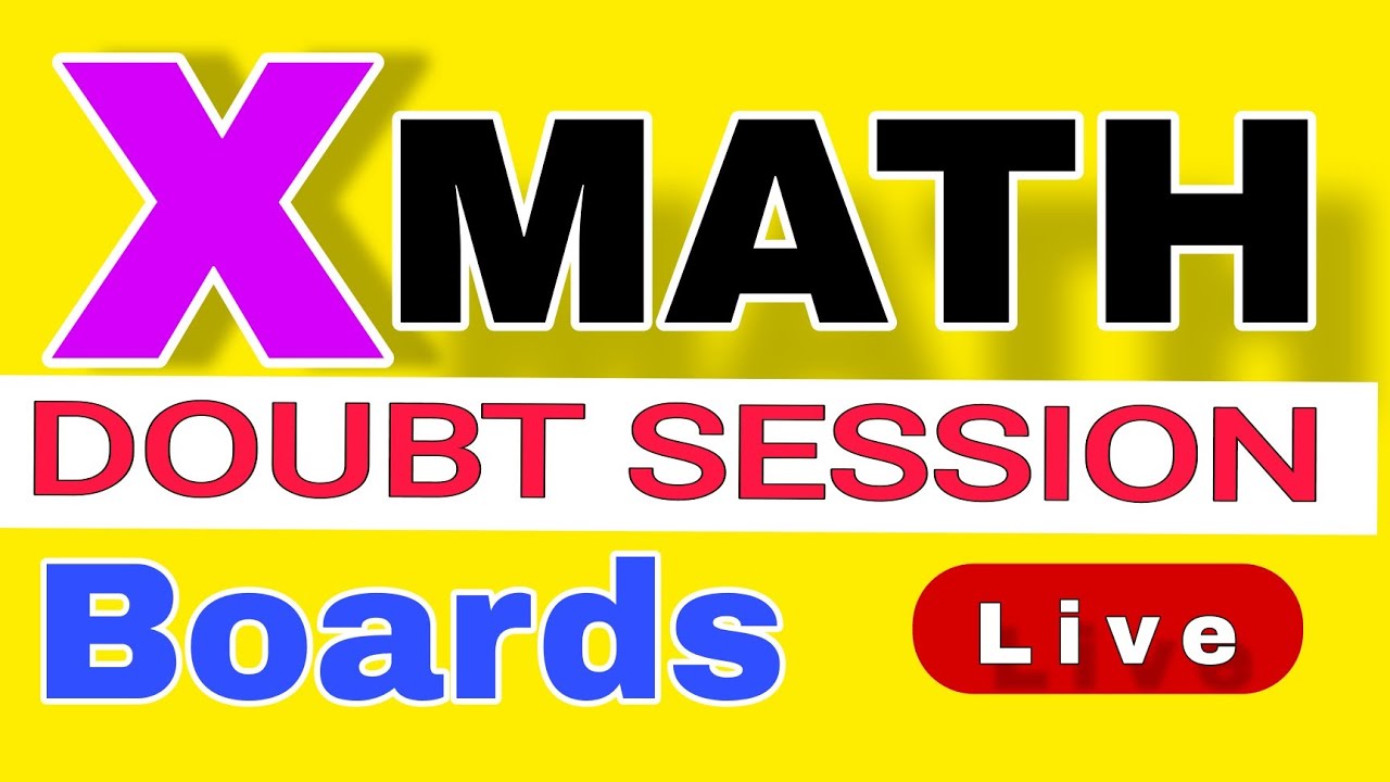 Class X doubt session maths - YouTube
