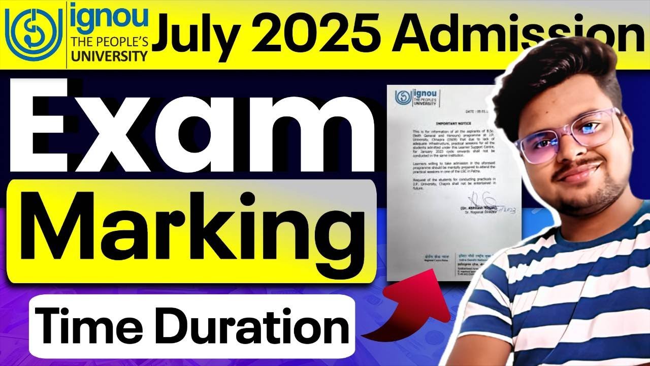 🔥 IGNOU July 2025 Admission: Exam Marking Scheme & Time Duration Update ...