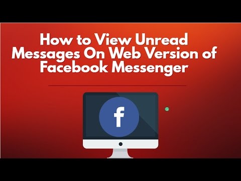 How to View Unread Messages On New Web Version of Facebook Messenger ...