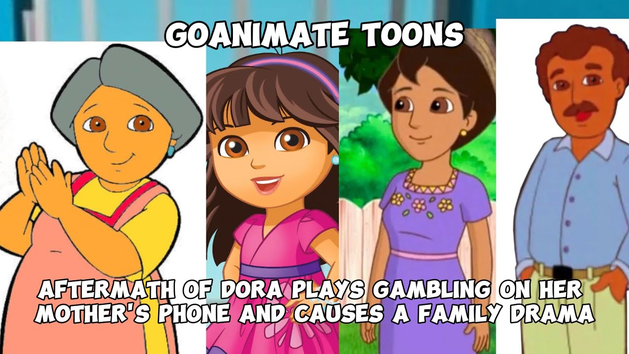 GoAnimate Toons: Aftermath of Dora plays gambling on her mother's phone ...
