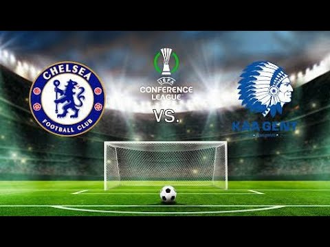 How to watch Chelsea vs Gent: first UEFA Conference League match since ...