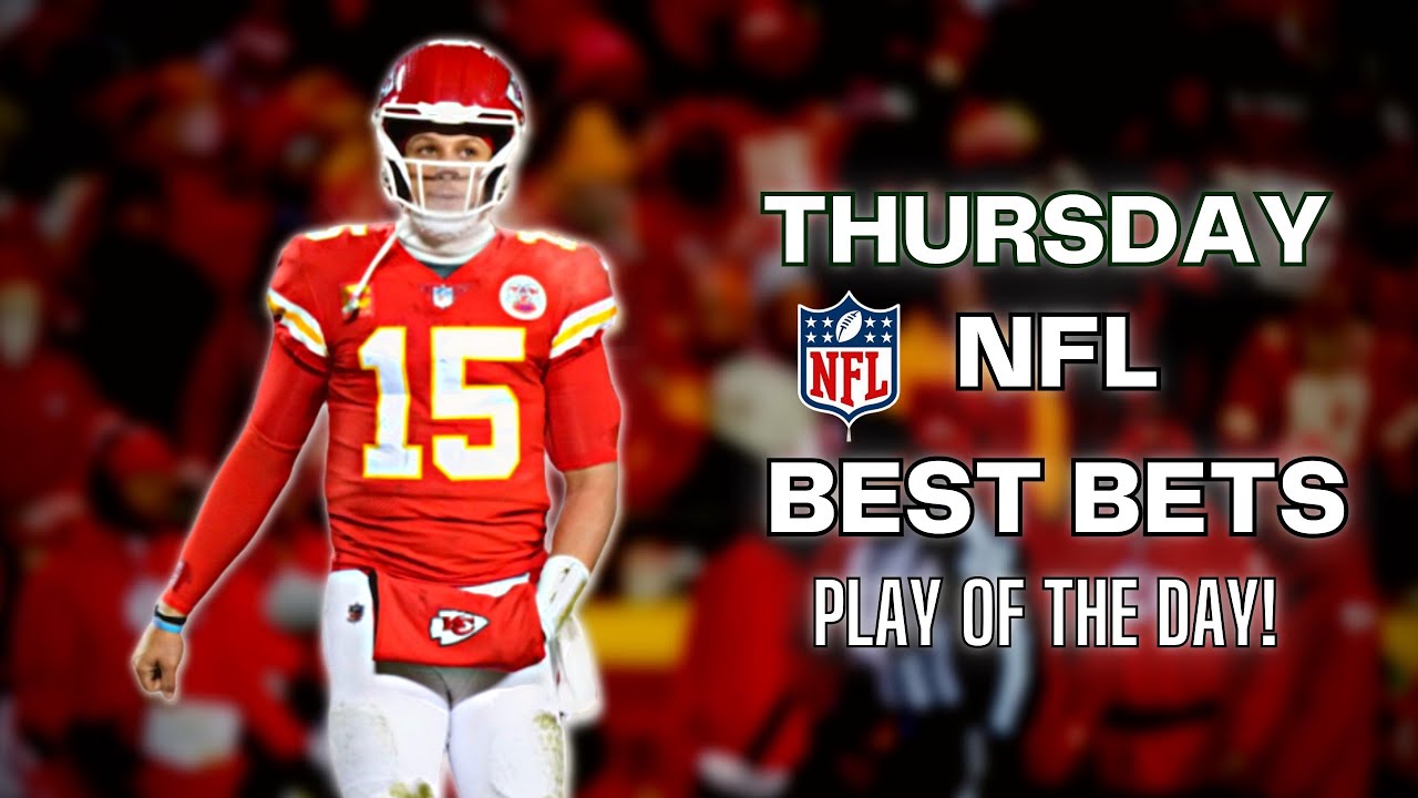 15 5 Last Week Nfl Props And Parlays For Thursday Night Football