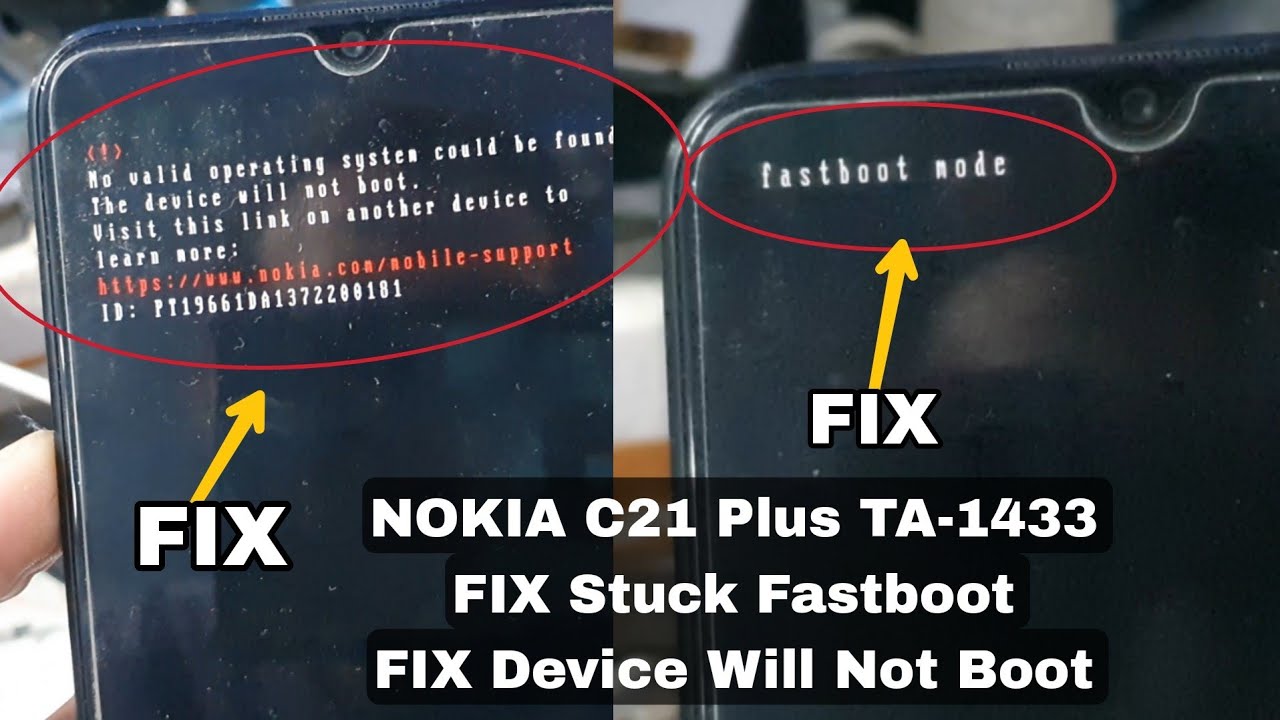 NOKIA C21 PLUS TA-1433 FIX Stuck Fastboot & No Vaild Operating System ...