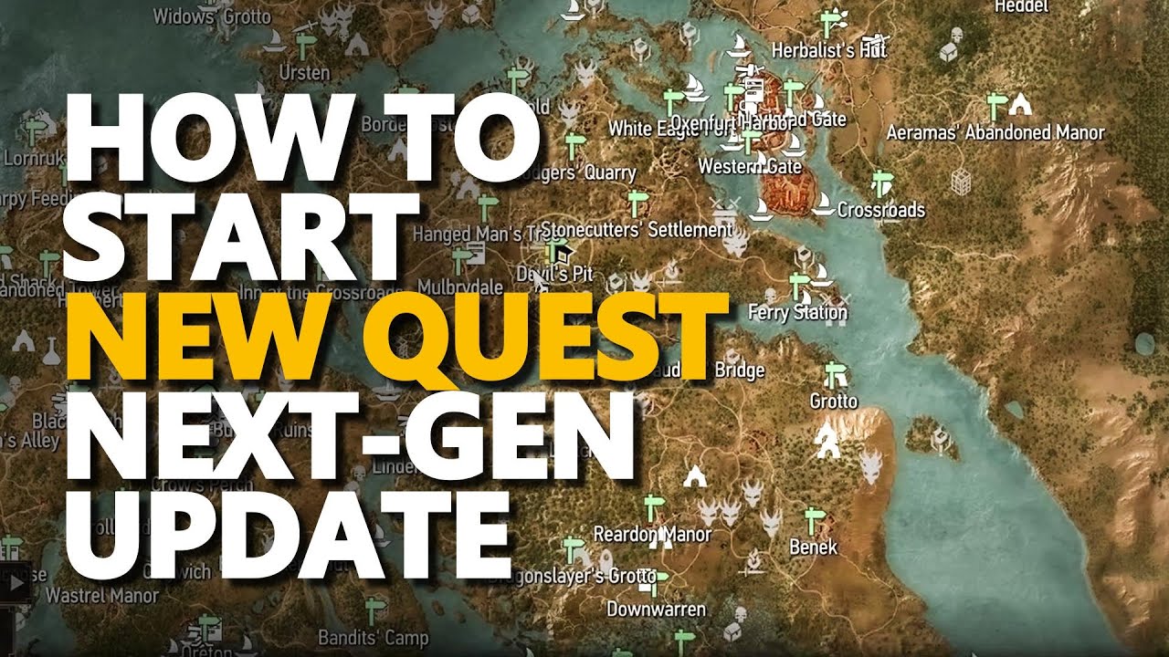 Where to start new Quest The Witcher 3 Next-gen Update - YouTube