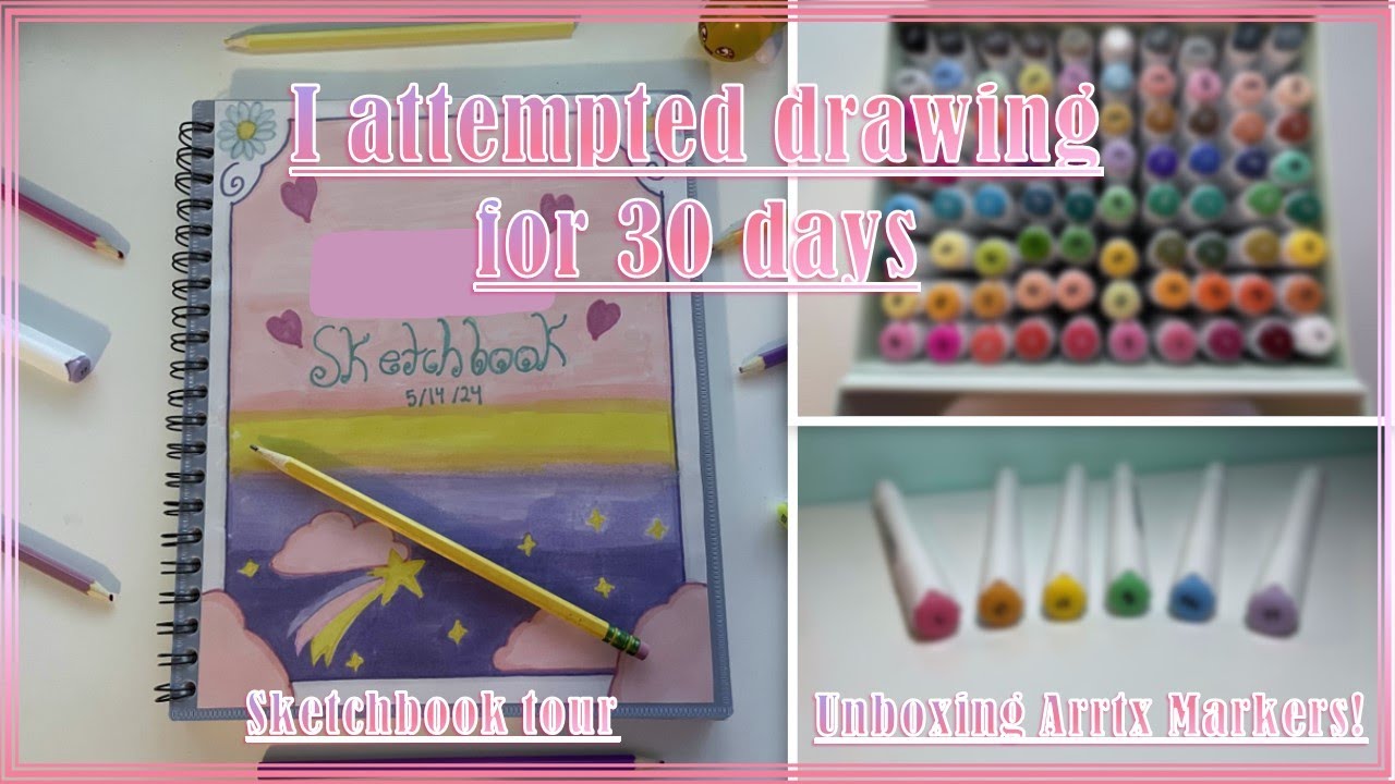 So I attempted drawing for 30 DAYS... Sketchbook tour and UNBOXING ...