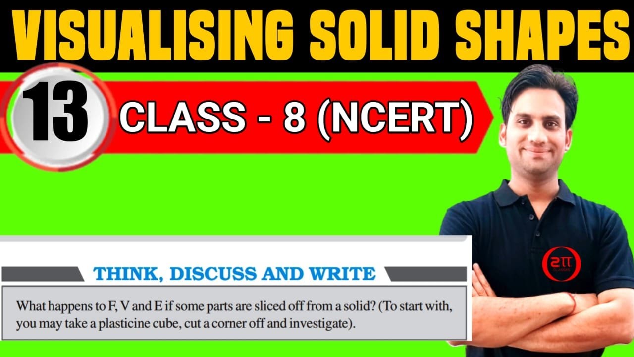 THINK, DISCUSS AND WRITE pg.no.166 Chapter 10 : Visualising Solid ...