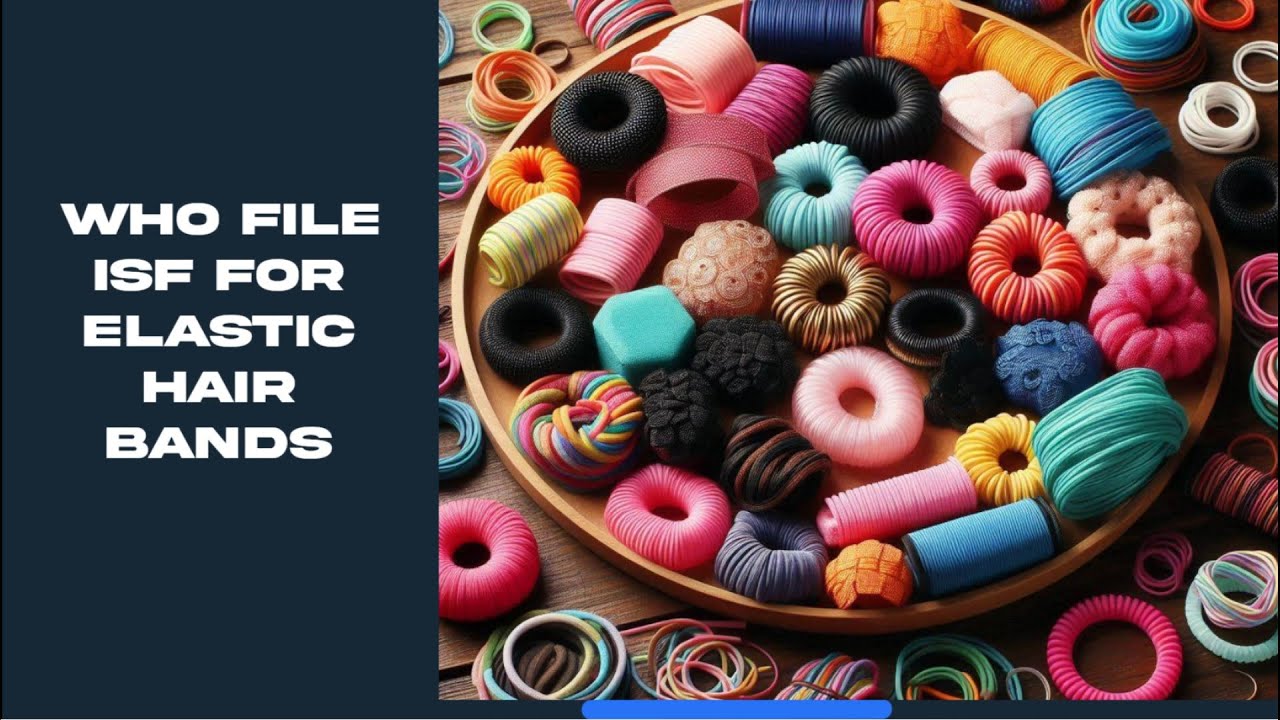 Who File ISF For Elastic Hair Bands - YouTube