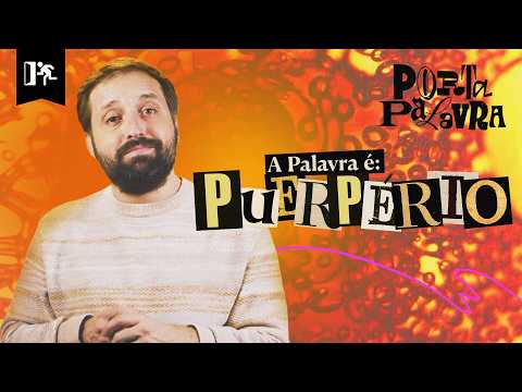 PUERPÉRIO | PORTA PALAVRA #2