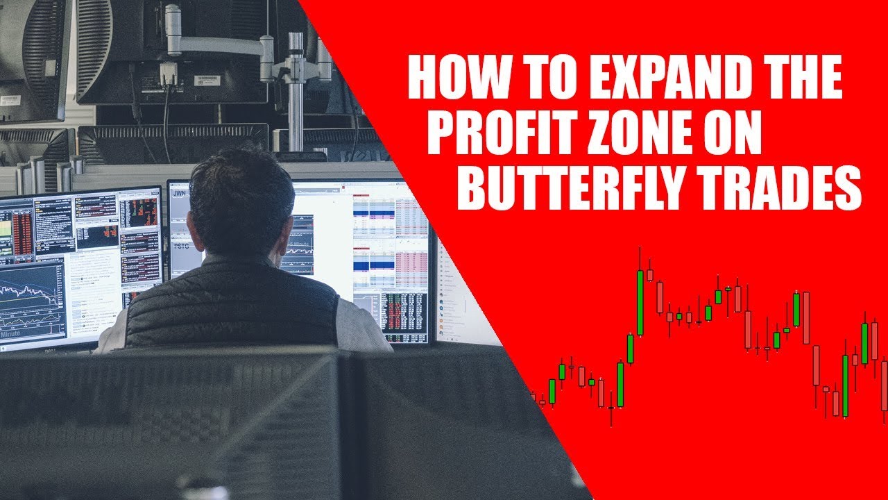 How to Expand the Profit Zone on Butterfly Trades - YouTube