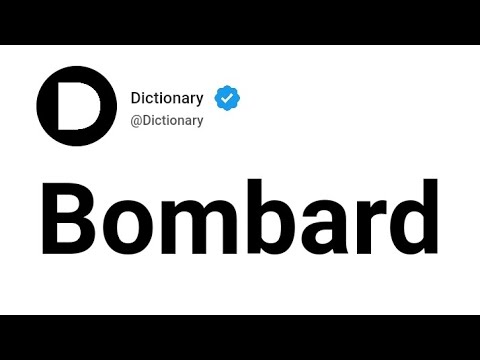 Bombard Meaning In English - YouTube