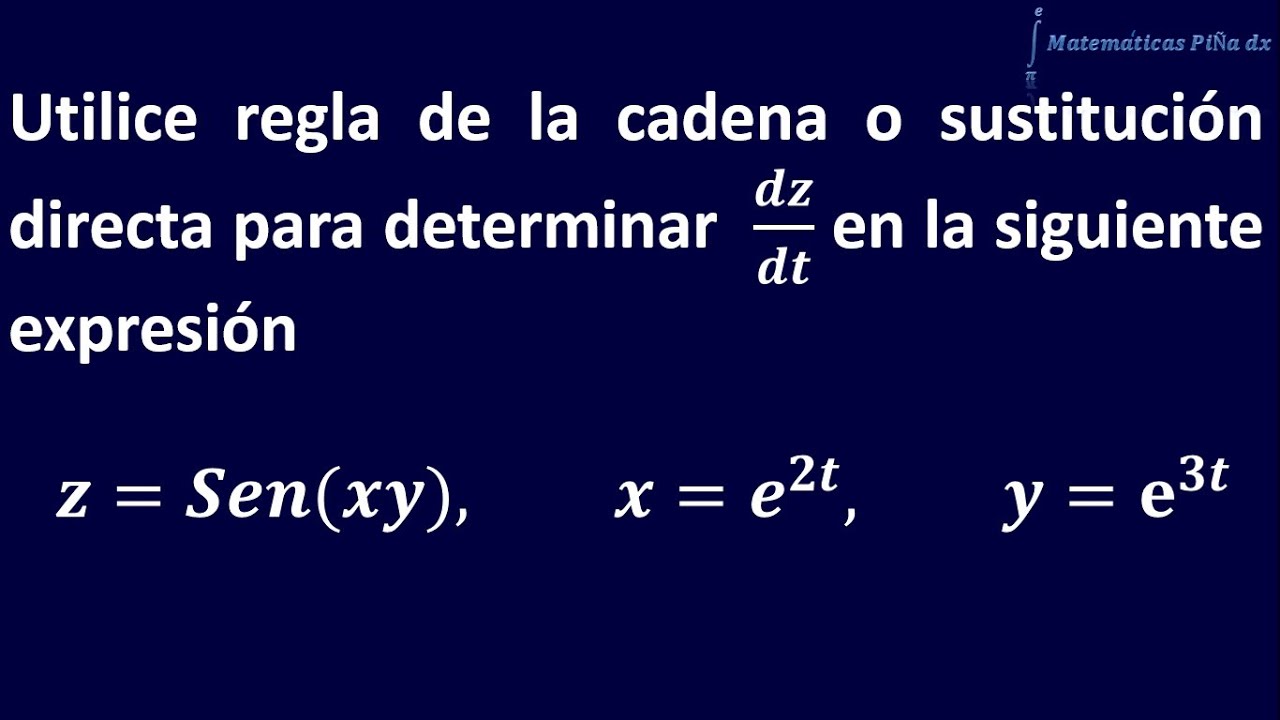 Regla de la cadena para funciones de varias variables 2 - YouTube