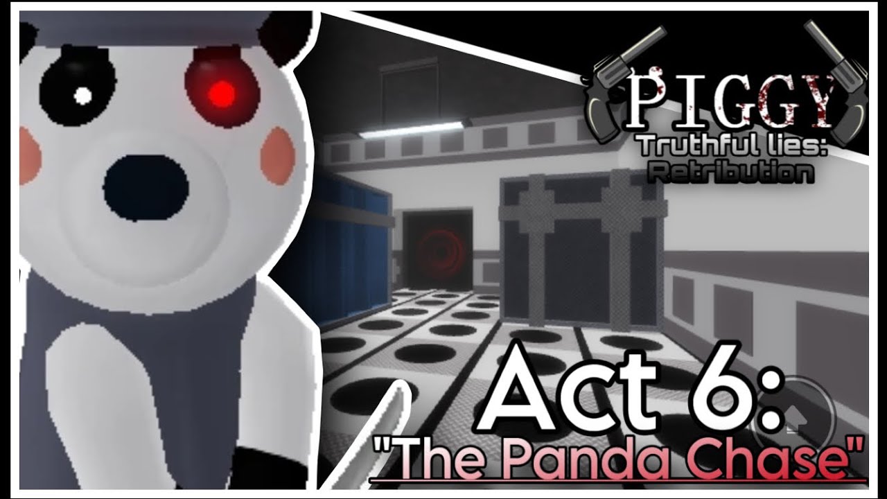 [Piggy Truthful Lies: Retribution] Act 6: "The Panda Chase" (PIGGY ...