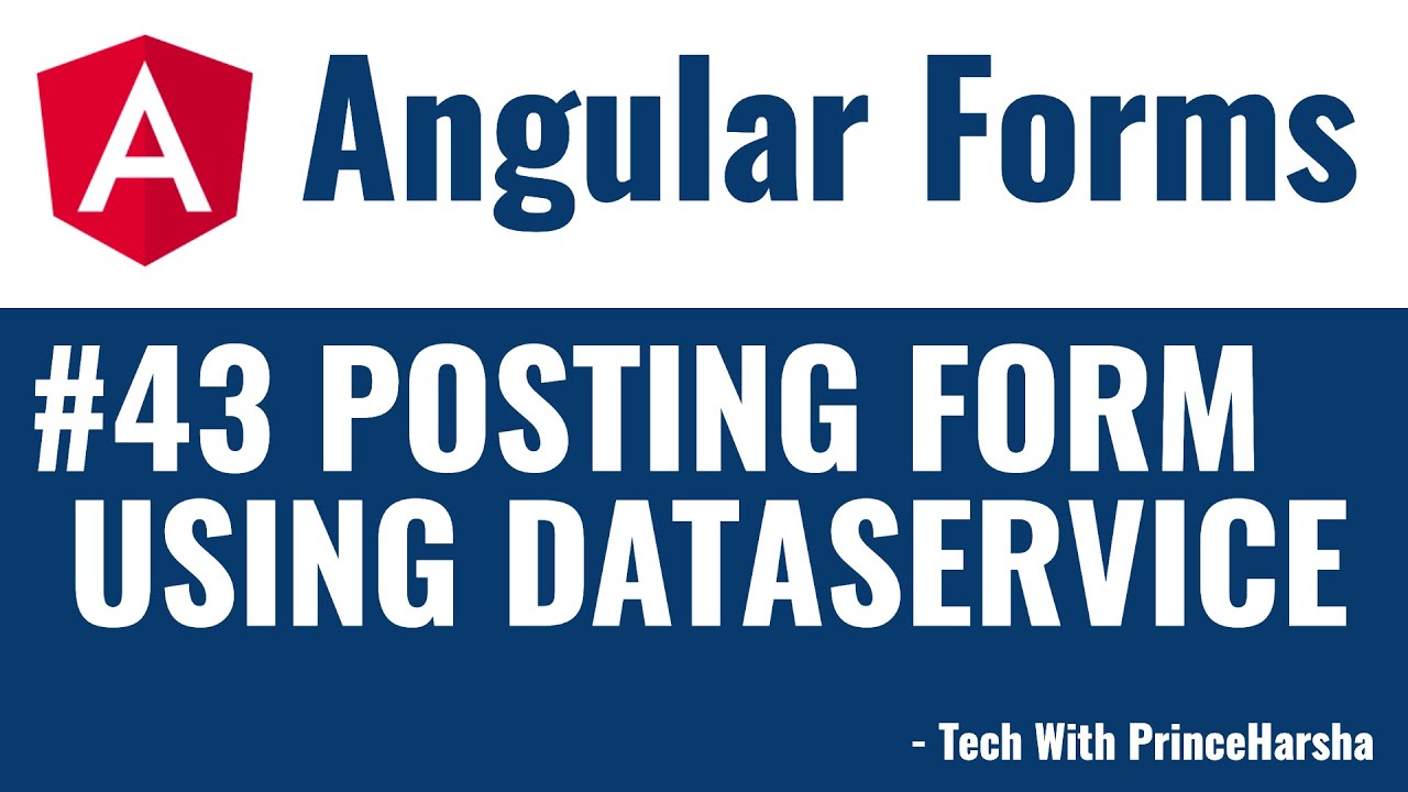 43.Angular 8 Forms Tutorial - Creating dataservice and posting form ...