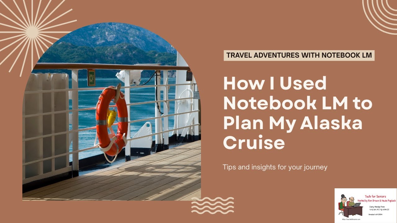How I Used Notebook LM to Research & Plan My Alaska Cruise - YouTube