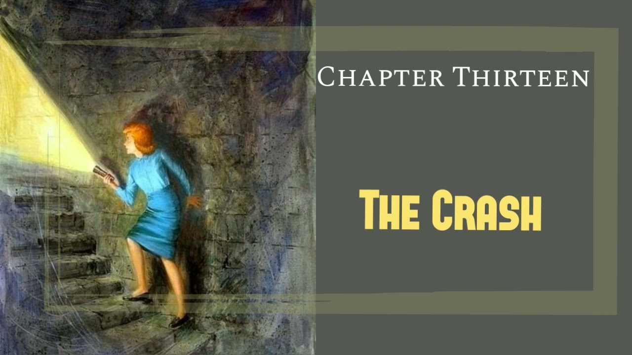 The Hidden Staircase // Chapter 13 // The Crash - YouTube