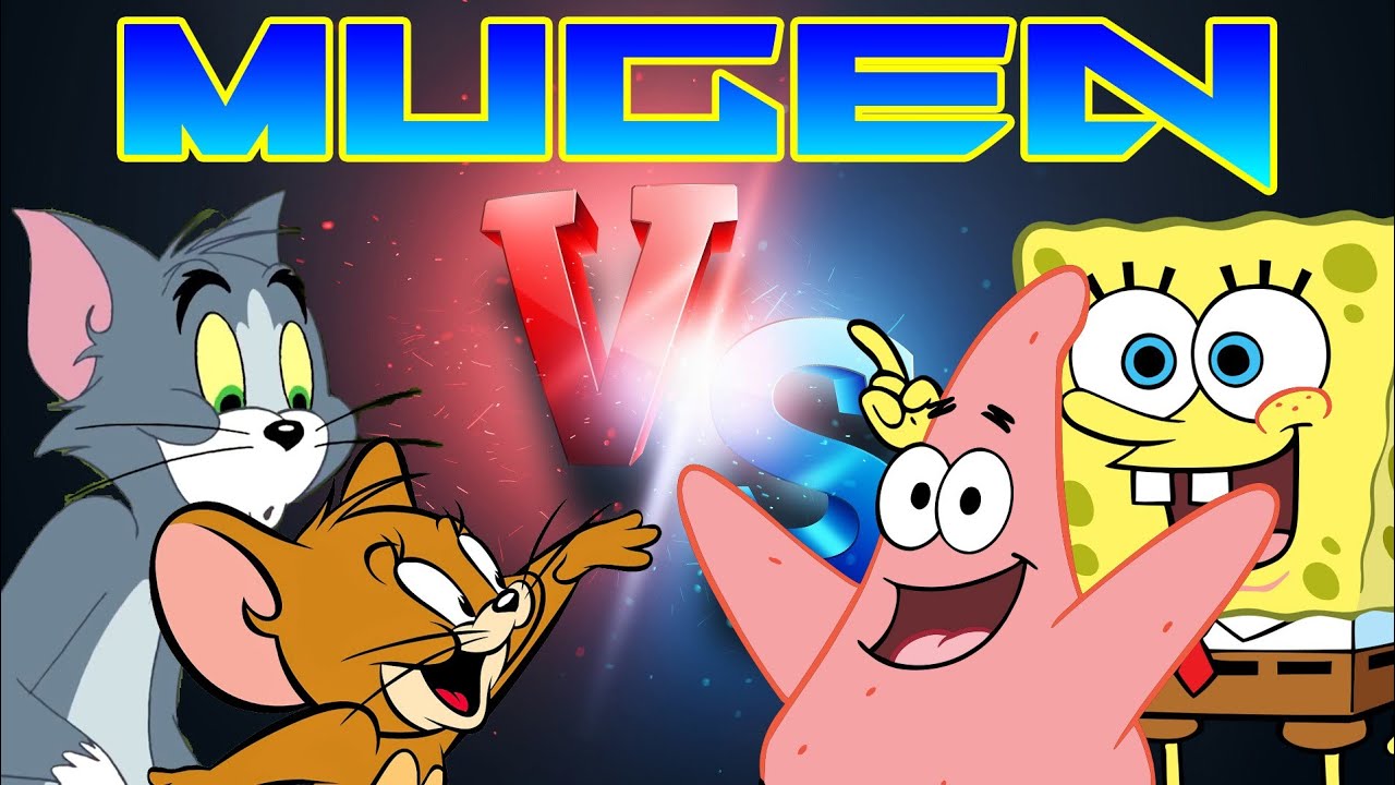 MUGEN - Tom & Jerry V.S. Spongebob Squarepants & Patrick Star - YouTube