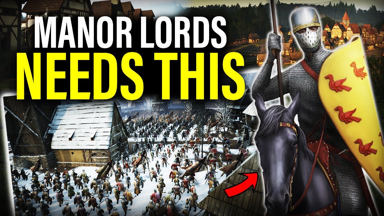 The Biggest Issues Manor Lords Needs To Fix RIGHT NOW - YouTube