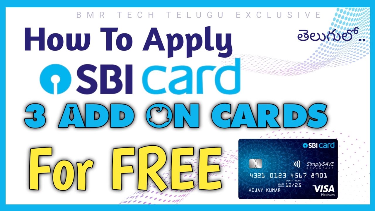 How to apply For SBI Card Credit Card Add-on Cards For Free in Telugu ...