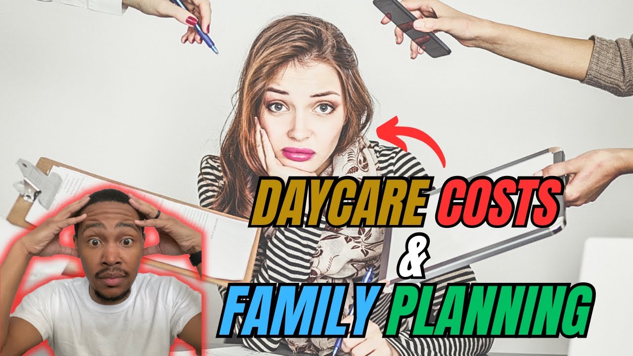 Why Proper Family Planning Matters, Daycare Isn't Affordable ...