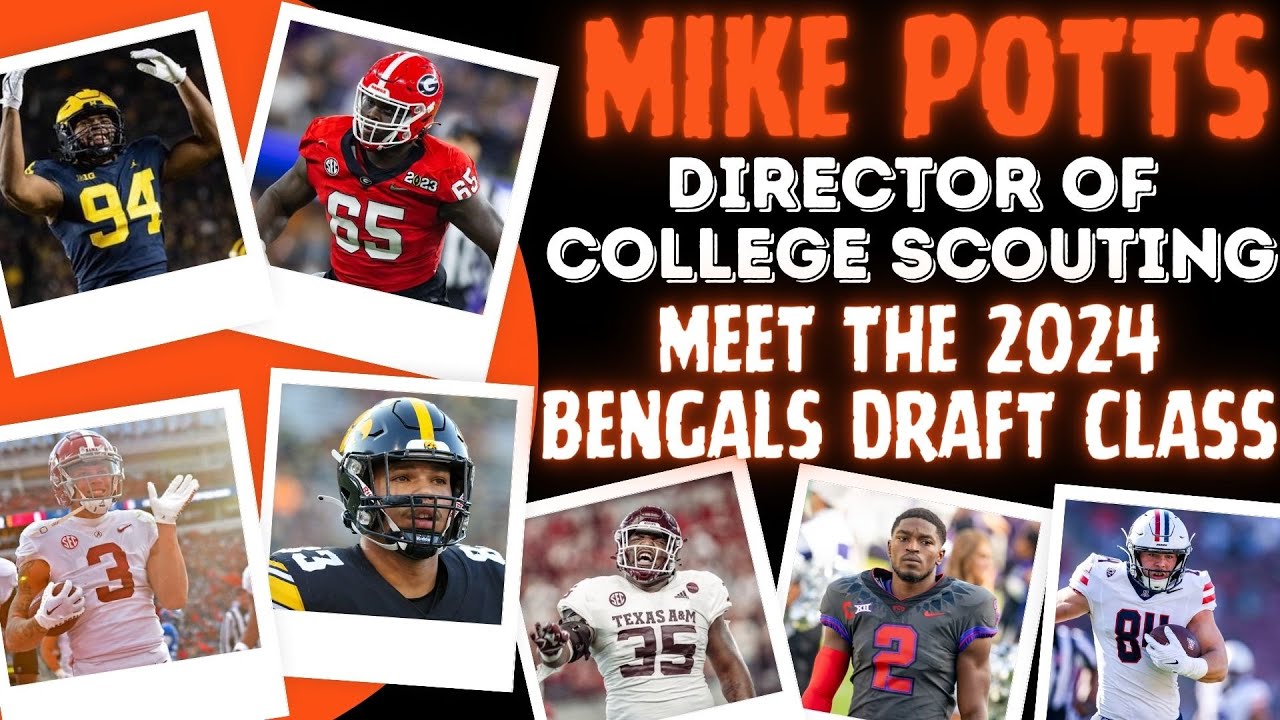 Meet the 2024 Bengals Draft Class | Mike Potts Cincinnati Bengals ...