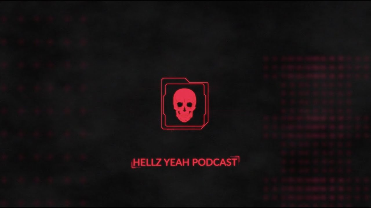 Hellz Yeah Podcast - Ep 3 - YouTube
