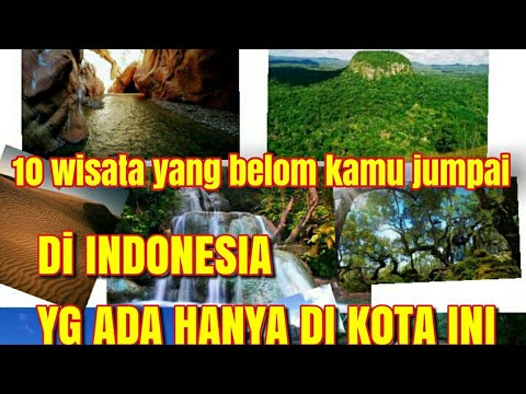 10 Tempat Wisata Di KOTA SOE Yang Belum Kamu Temui - YouTube