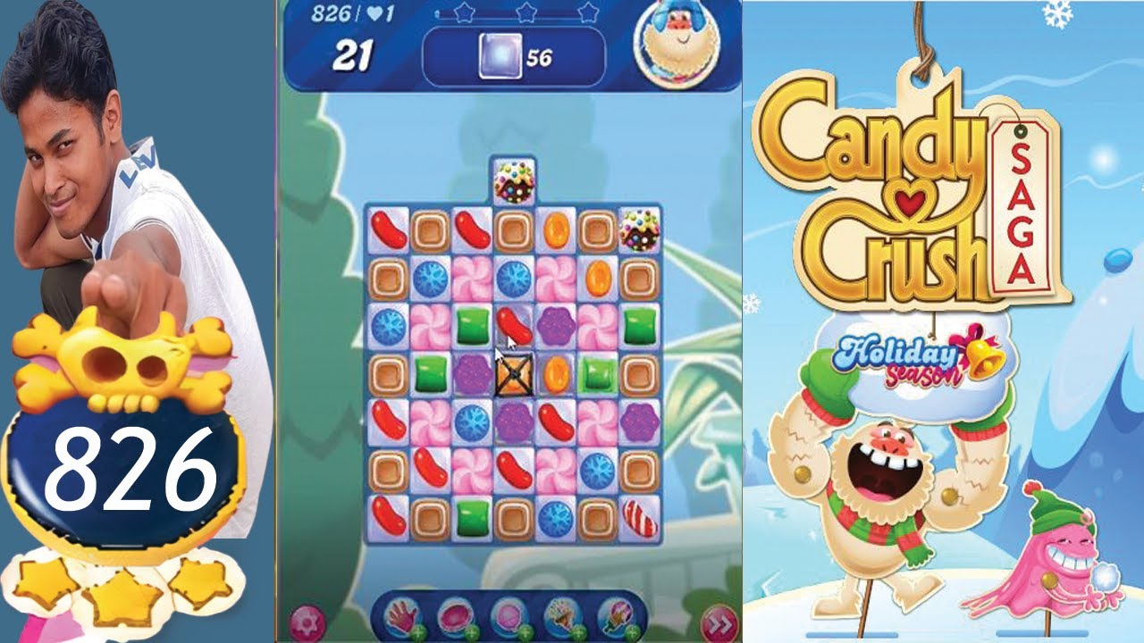 Candy Crush Saga Level 826 / Candy Crush saga -Tips And Tricks To Best ...