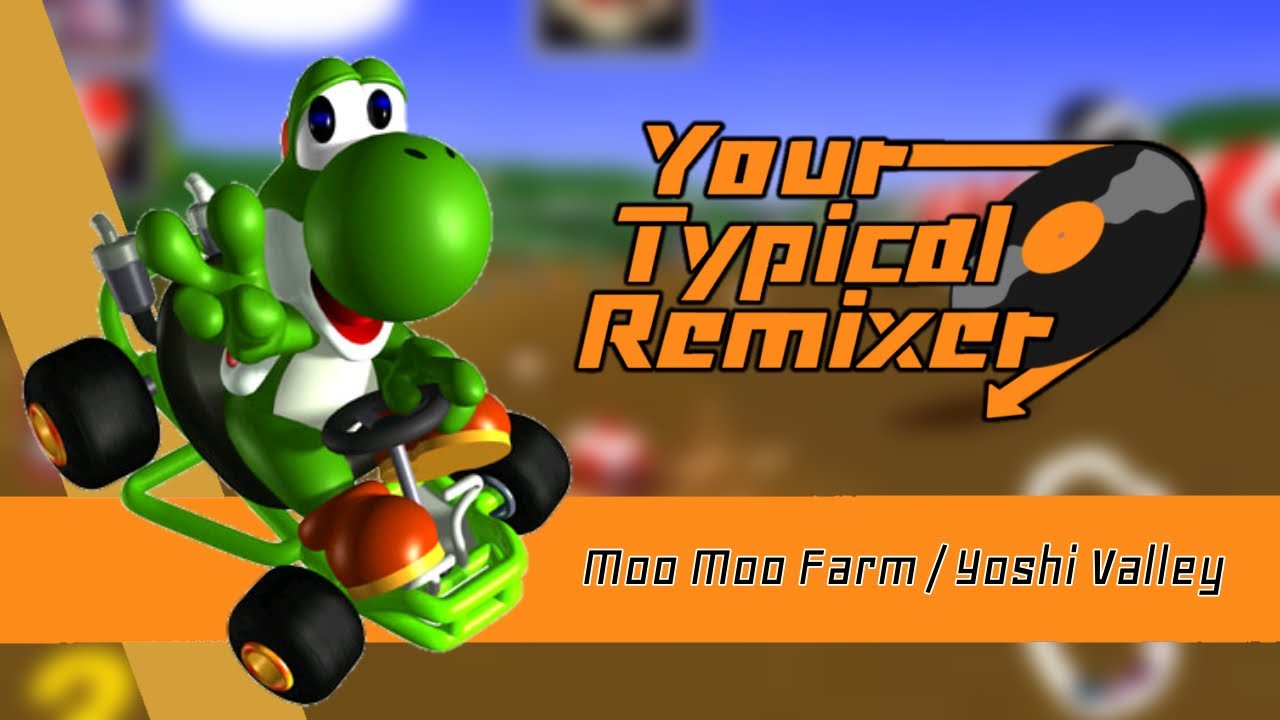 Moo Moo Farm/Yoshi Valley | Mario Kart 64 | YourTypicalRemixer - YouTube