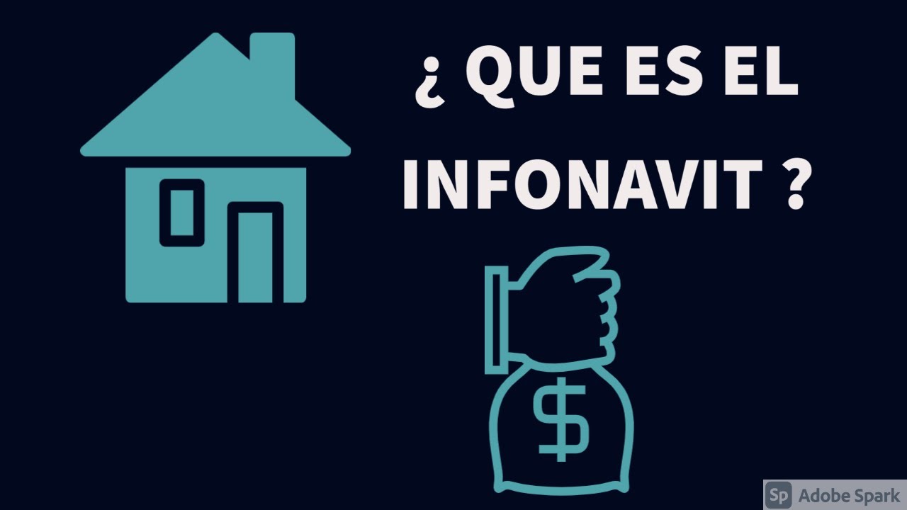 ¿ QUE ES EL INFONAVIT ? - YouTube