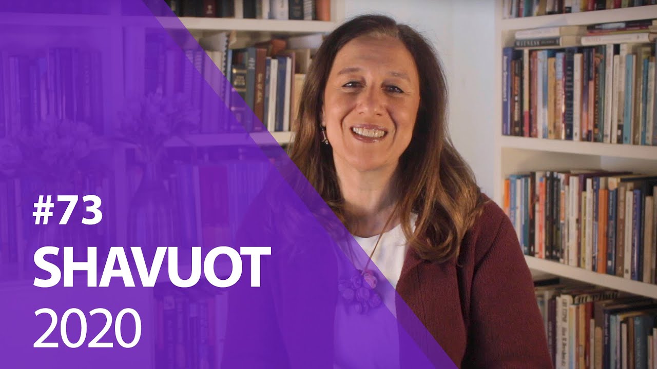 SHAVUOT 2020 - EP-73 - YouTube
