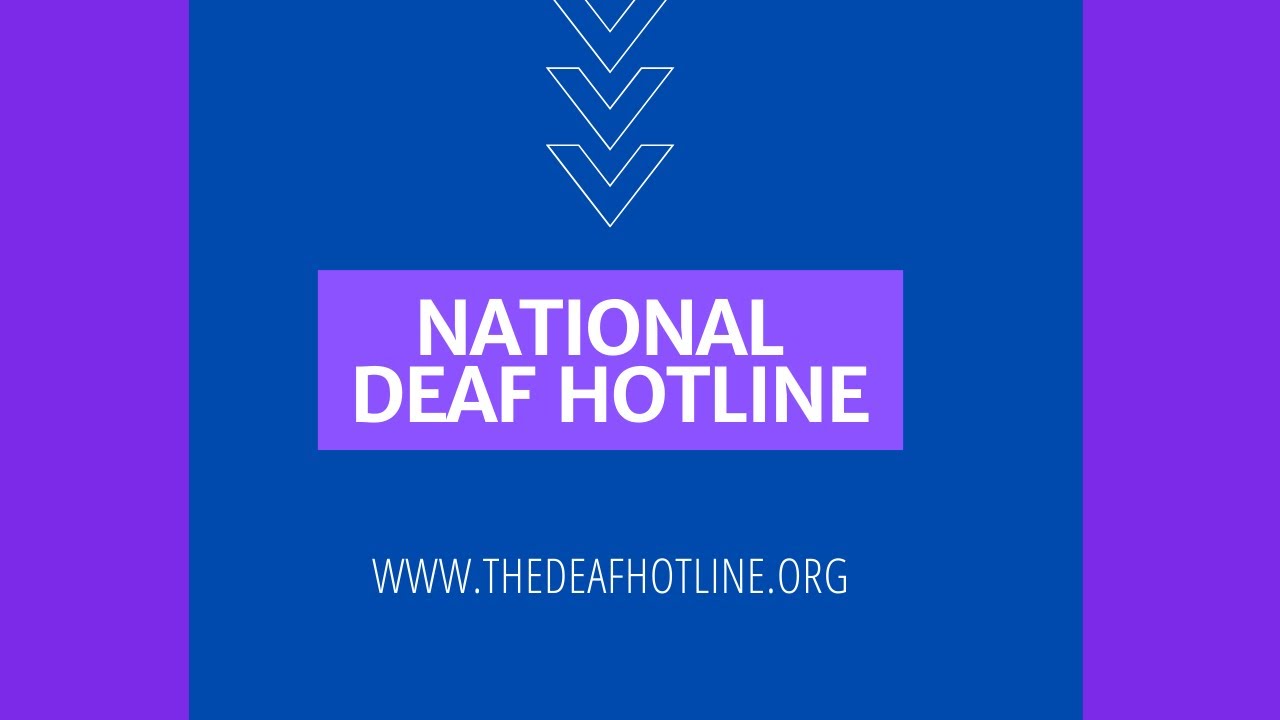 NATIONAL DEAF HOTLINE - YouTube