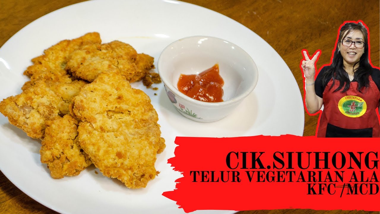 TELOR GORENG VEGETARIAN ALA BUMBU RAHASIA KFC ENAK SEPERTI MCD ALA CIK ...