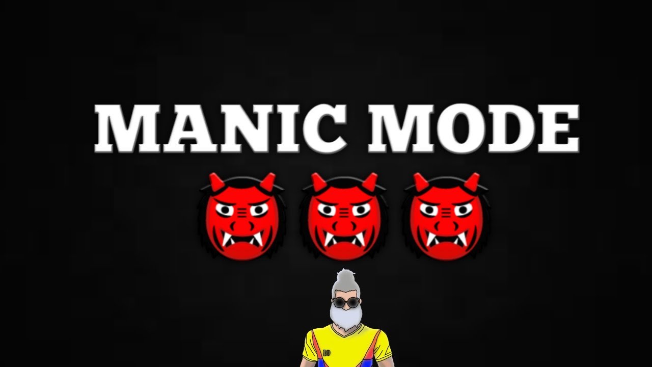 MANIC MODE 👹 - AndresiTToYT - YouTube