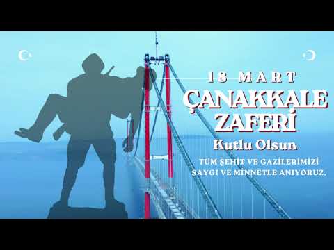 18 Mart Çanakkale Zaferi Kutlu Olsun