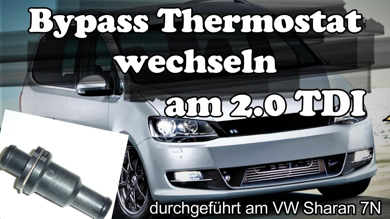 2 0 TDI Bypass Thermostat Wechseln am Sharan 7N 2 0 TDI Bypass