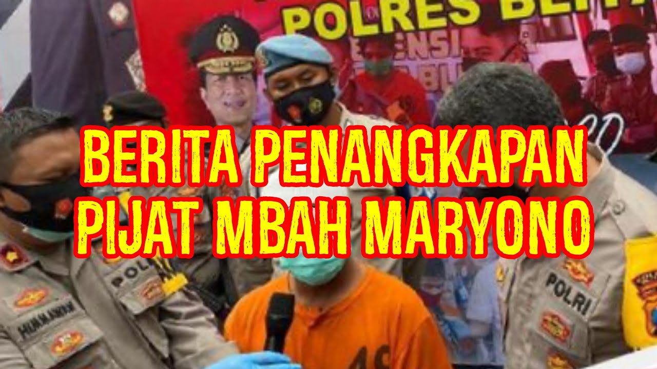 Berita Penangkapan Pijat Mbah Maryono Youtube