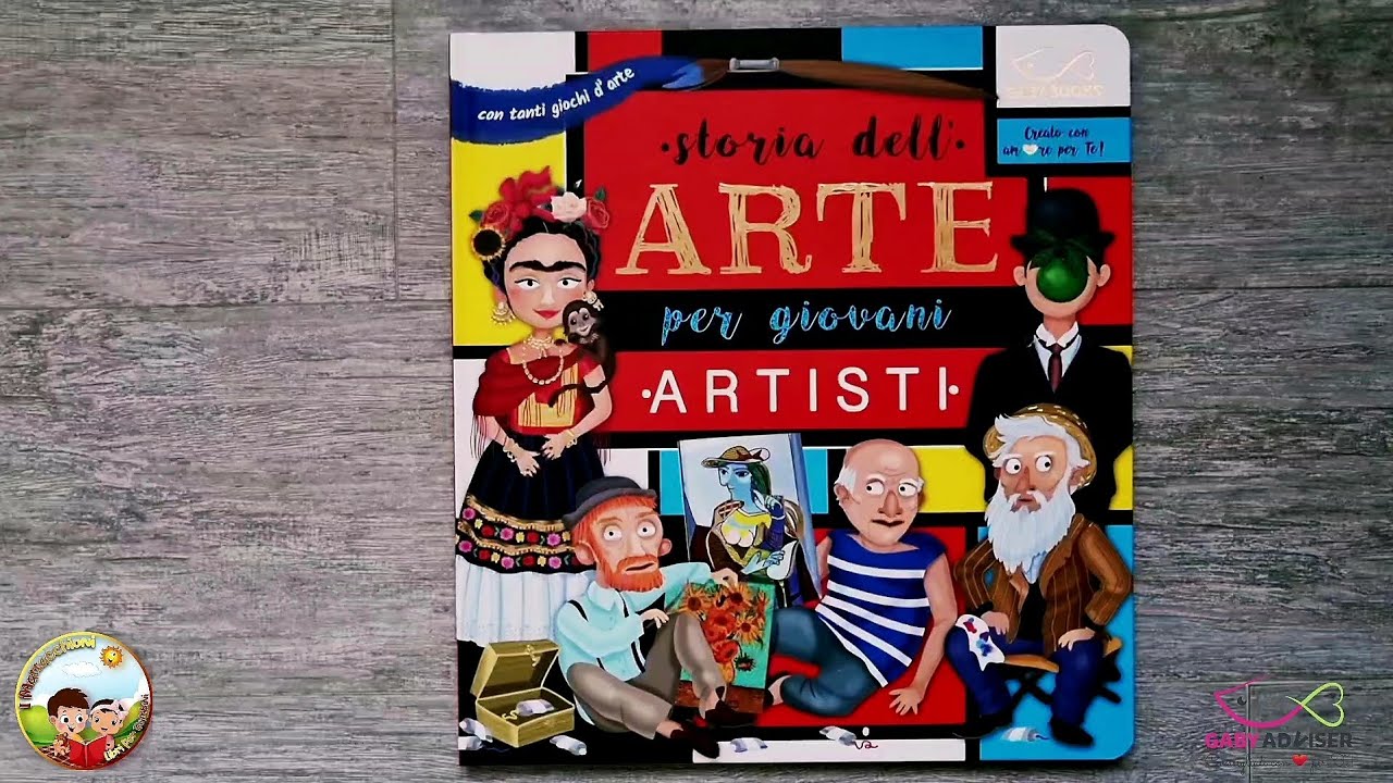 Storia dell'Arte per giovani artisti - GABY BOOKS - YouTube