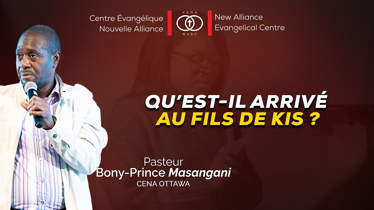 QU’EST-IL ARRIVÉ AU FILS DE KIS ?/ PST. BONY-PRINCE MASANGANI /CENA EN ...