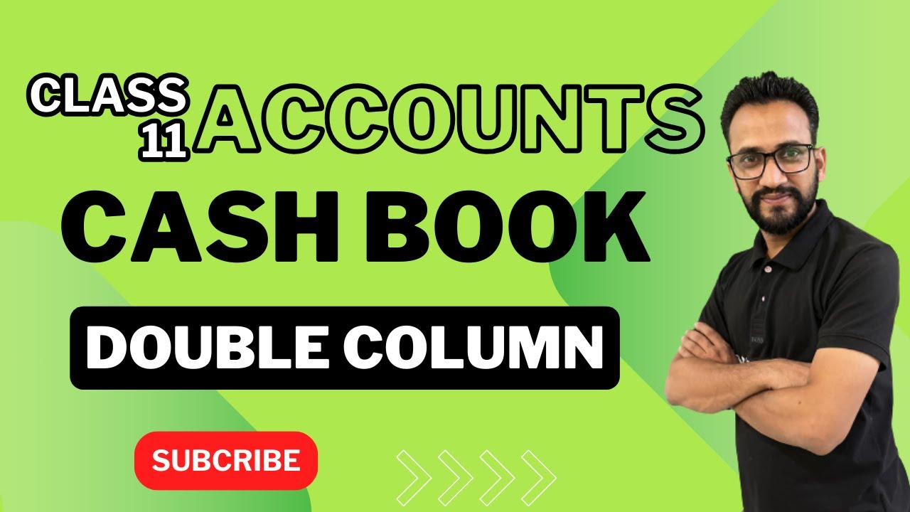 Cash book | Double column Cash Book | practical question | Class 11 ...