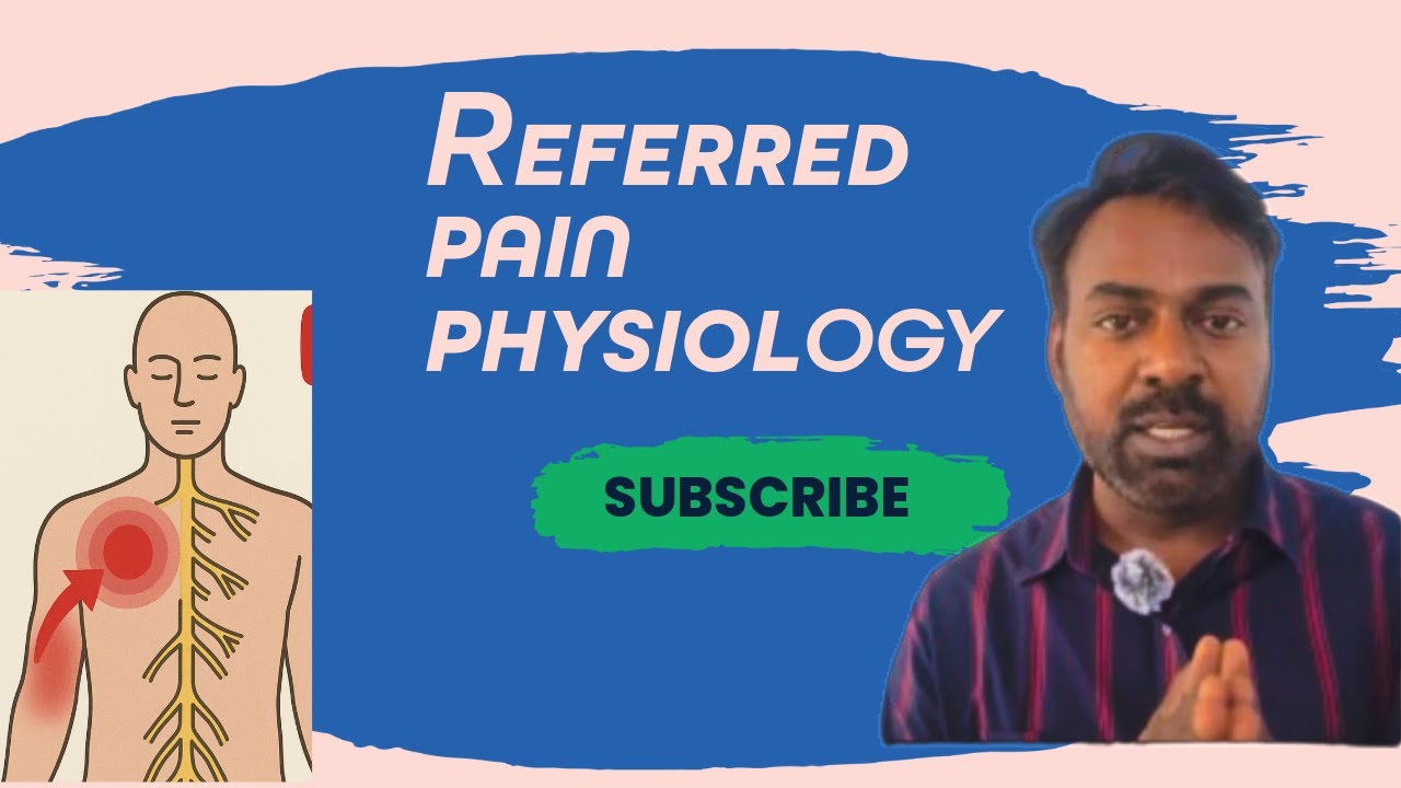 மார்பு வலியை கைந் தசைகளில் ஏன் உணர்கிறோம்?/REFERRED PAIN physiology ...
