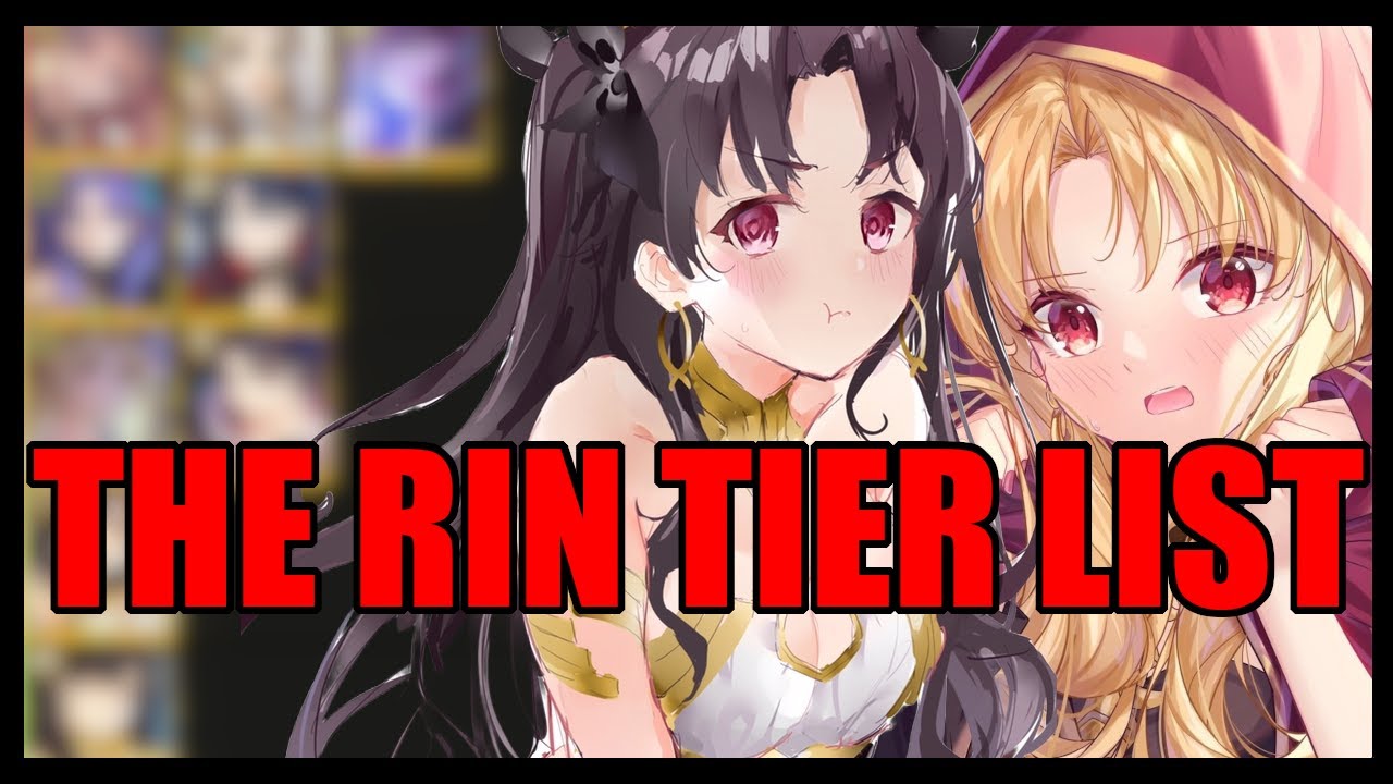 The Rin-Face Tier List (Fate/Grand Order) - YouTube