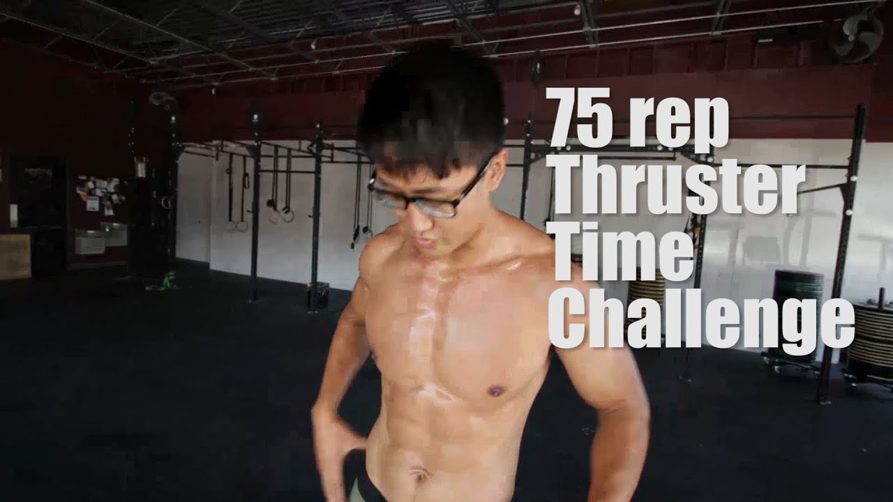 75 Rep Thruster Challenge - Cardio Conditioning and Hypertrophy Workout ...
