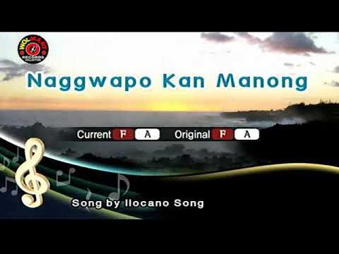 NAG GWAPO KAN MANONG ( KARAOKE ) | ILOCANO SONG | - YouTube