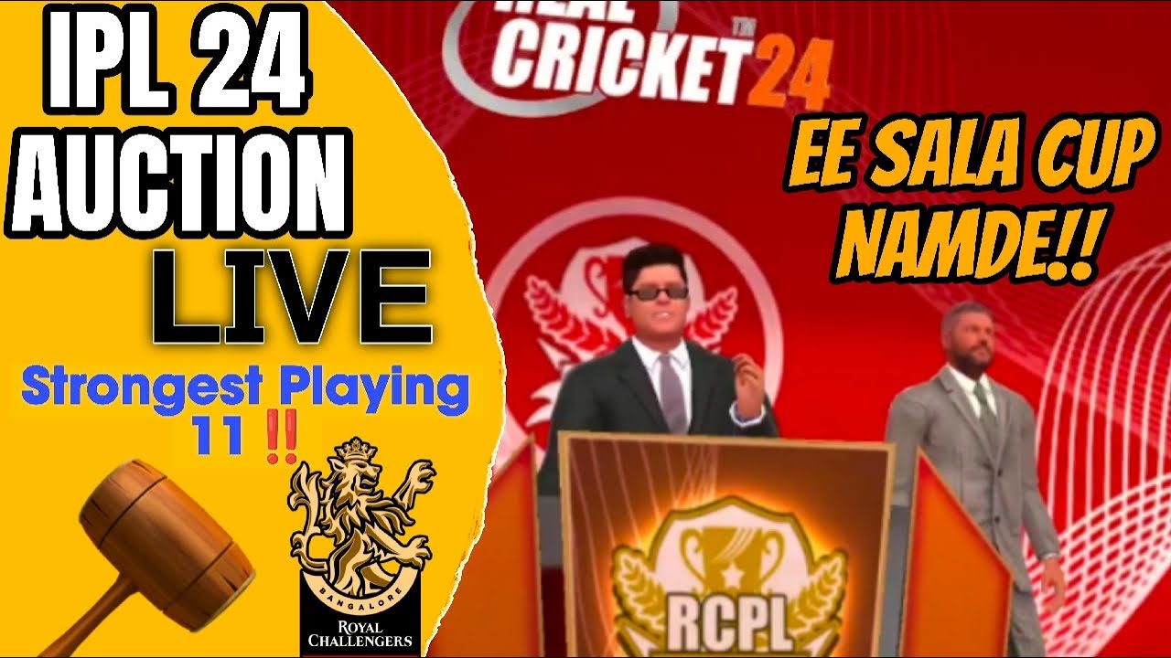 RC24 : IPL 24 AUCTION 🔥 WE WILL MAKE STRONGEST RCB PLAYING XI | FIRST ...