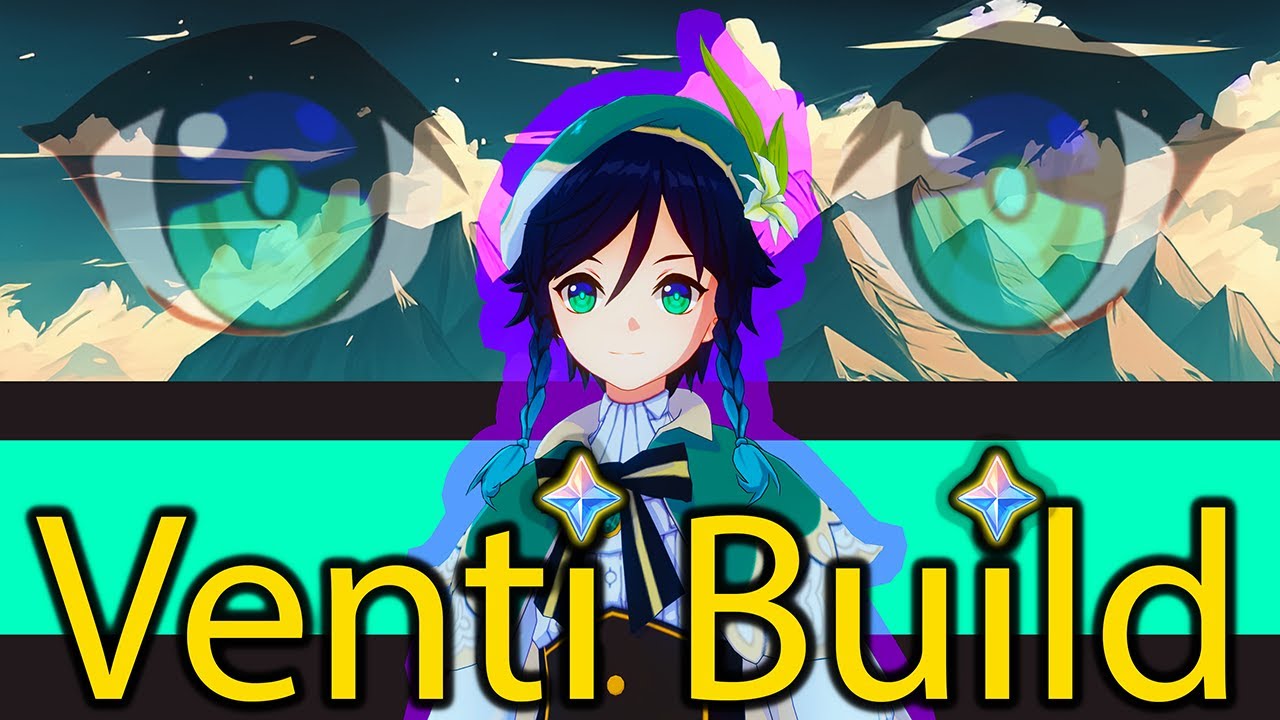 Venti Build Guide! Genshin Impact - YouTube