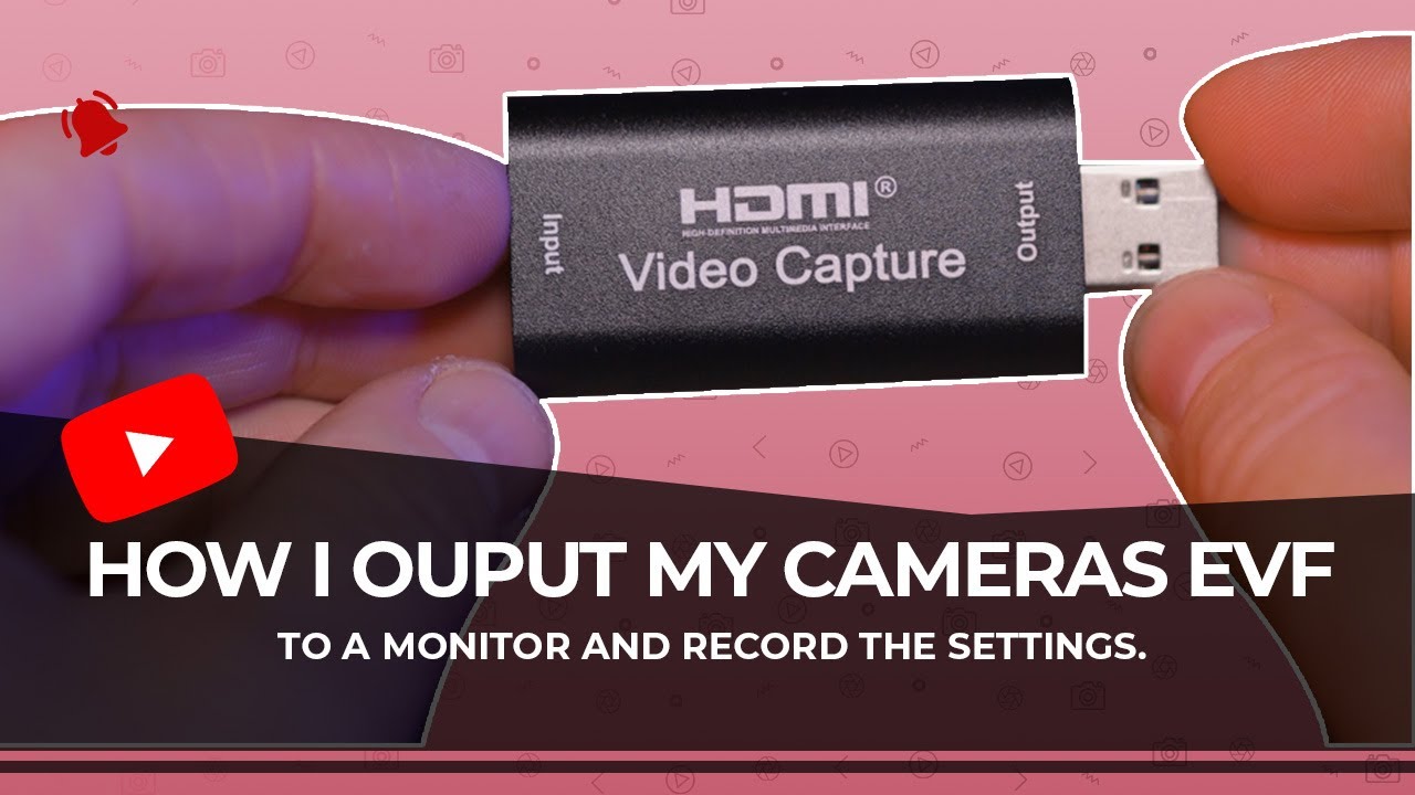 How to Output Your Camera's EVF / Live View and Record it! - YouTube