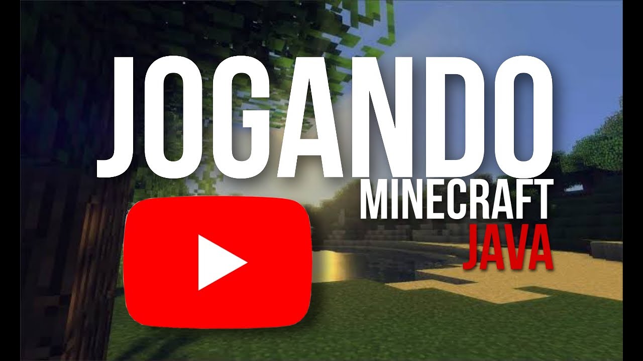 Jogando Minecraft Java | AO VIVO | - YouTube